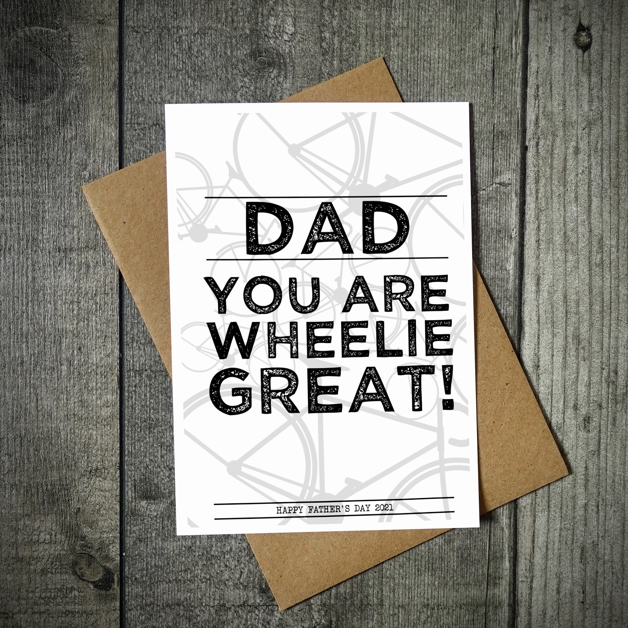 Dad You Are Wheelie Great Card - EllieBeanPrints