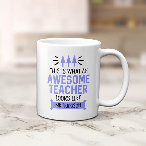 This Is What An Awesome Teacher Looks Like Personalised Teacher Mug ...